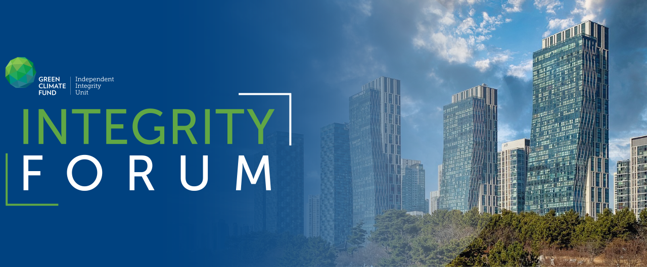 3rd GCF Integrity Forum | Independent Integrity Unit | Green Climate Fund