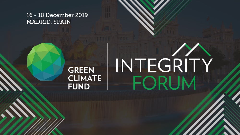 GCF Integrity Forum 2019, Madrid: Strengthening Climate Finance ...